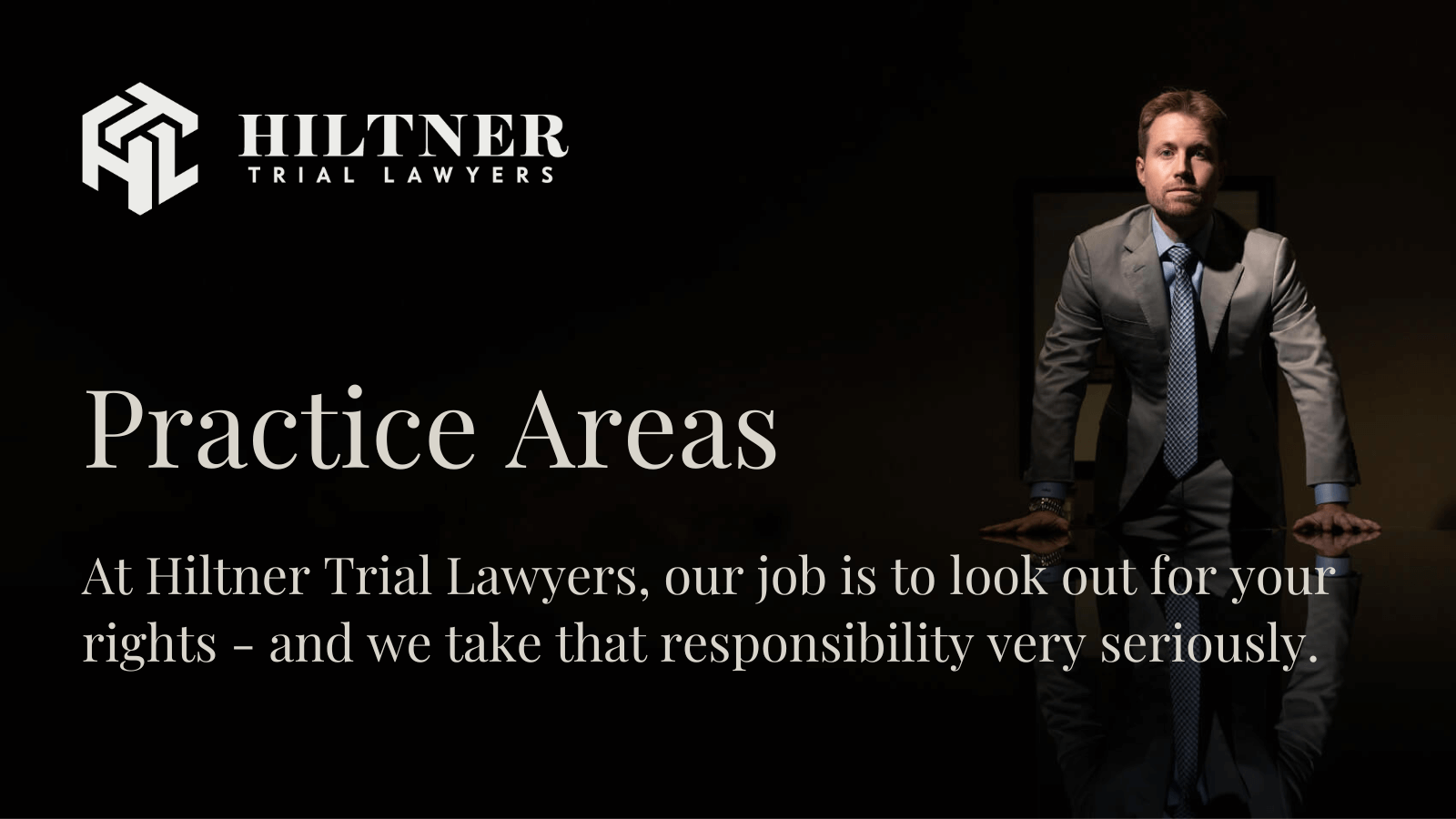 Hiltner Trial Law Practice Areas | Attorney Max Hiltner